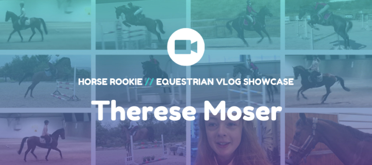Horse Vlog Showcase: Therese Moser